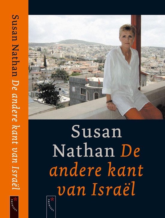 De Andere Kant Van Israël, Susan Nathan | 9789063052065 | Boeken | bol