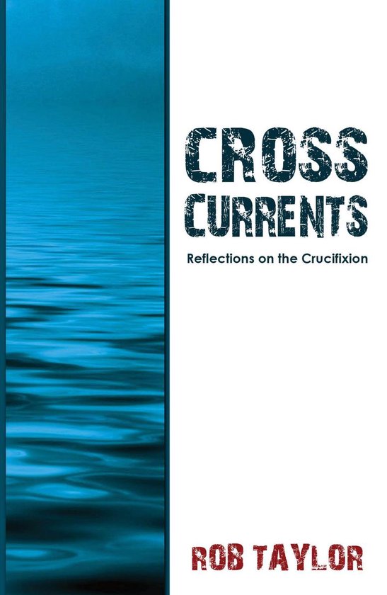 Cross Currents (ebook), Rob Taylor | 9781005467012 | Boeken | bol.com