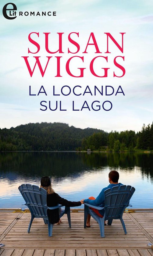 Avalon 3 - La locanda sul lago (eLit) (ebook), Susan Wiggs | 9788830515383 | Boeken | bol.com