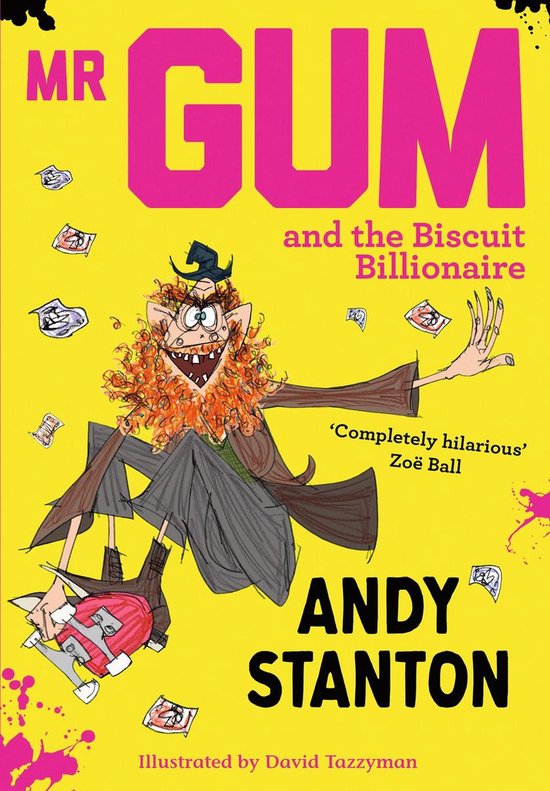 Mr Gum - Mr Gum and the Biscuit Billionaire (Mr Gum) (ebook), Andy ...
