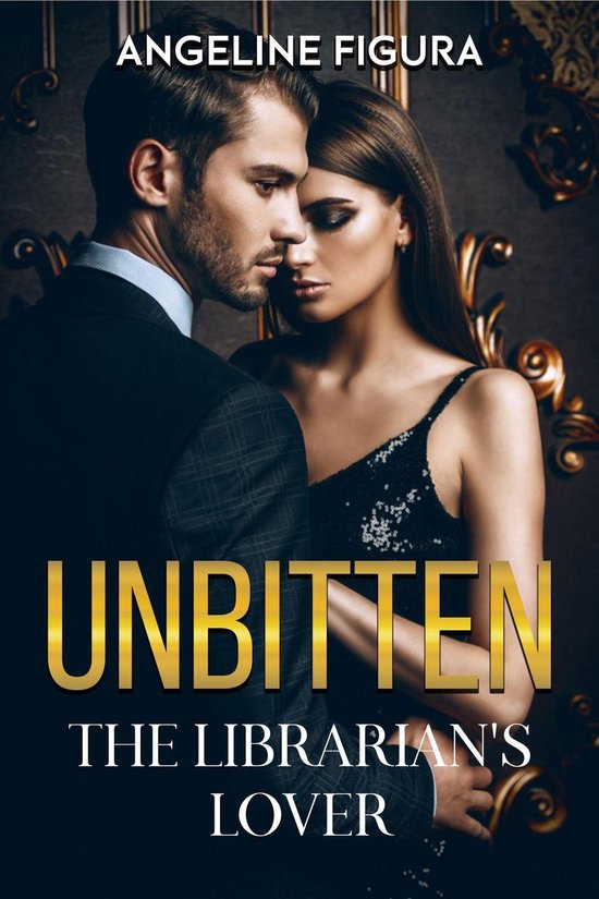 Unbitten: The Librarian's Lover (ebook), Angeline Figura ...