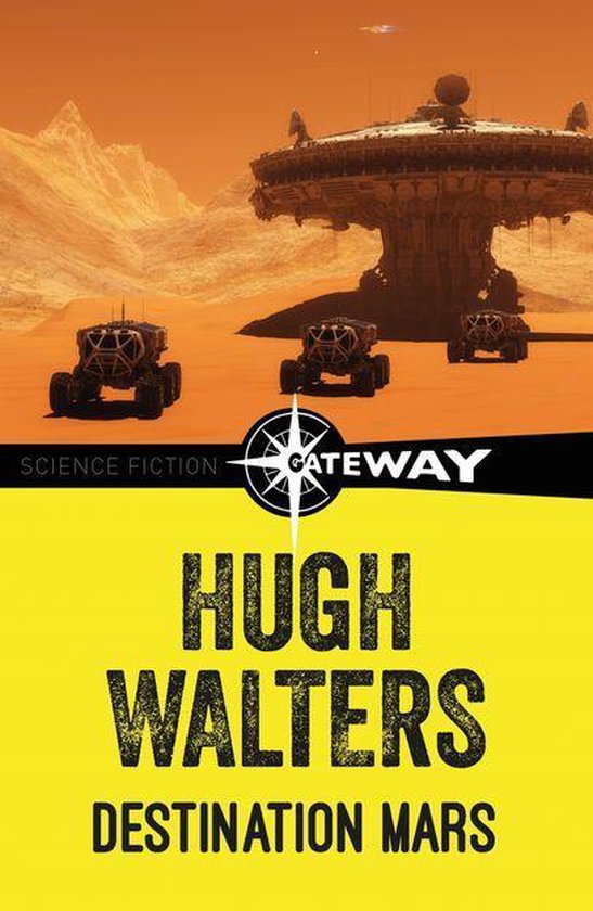 Destination Mars (ebook), Hugh Walters | 9781473229822 | Boeken | bol.com