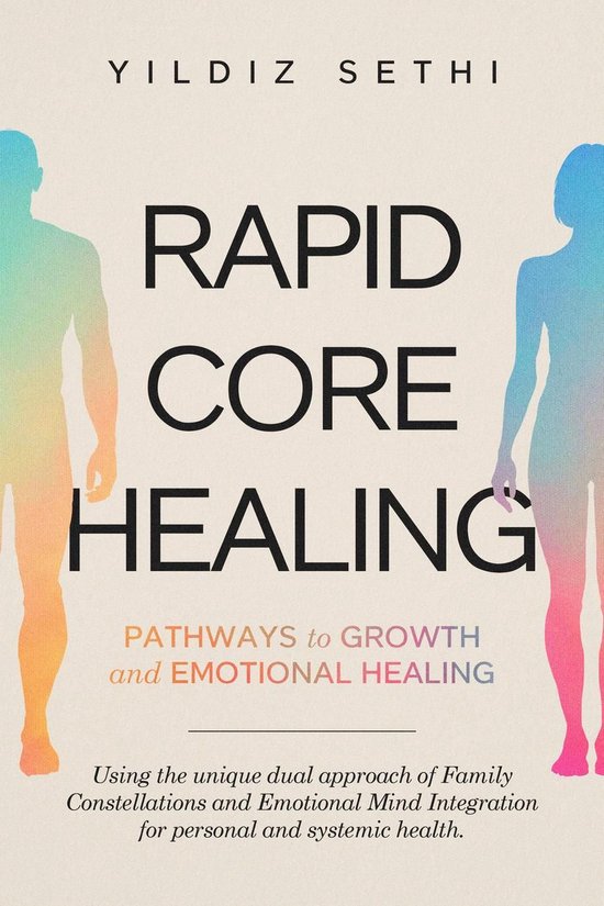 Rapid Core Healing.Rapid Core Healing. Pathways to Growth and Emotional ...