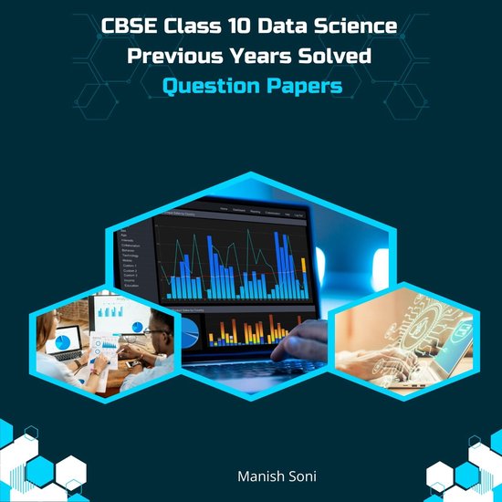 CBSE Class 10 Data Science Previous Years Solved Question Papers ...