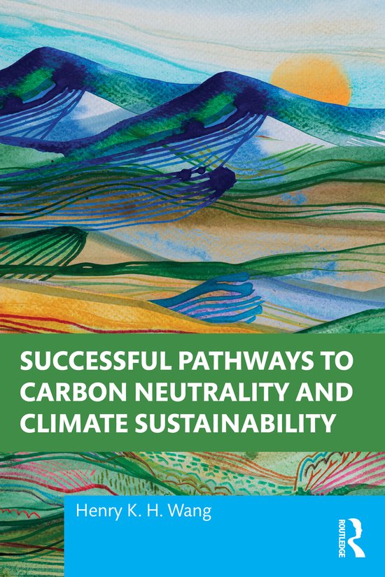Successful Pathways to Carbon Neutrality and Climate Sustainability ...