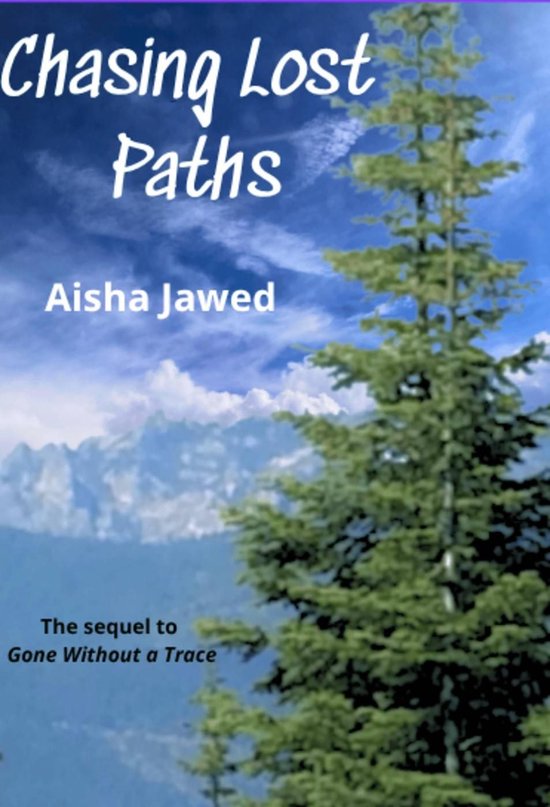 Chasing Lost Paths (ebook), Aisha Jawed | 9798230894667 | Boeken | bol