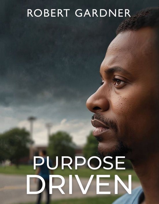 Purpose Driven (ebook), Robert L Gardner | 9798899502415 | Boeken | bol