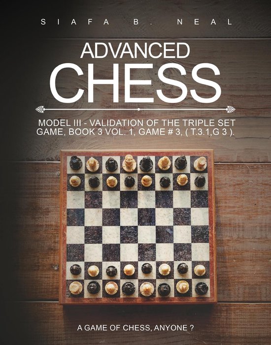 Advanced Chess (ebook), Siafa B. Neal | 9798896330813 | Boeken | bol