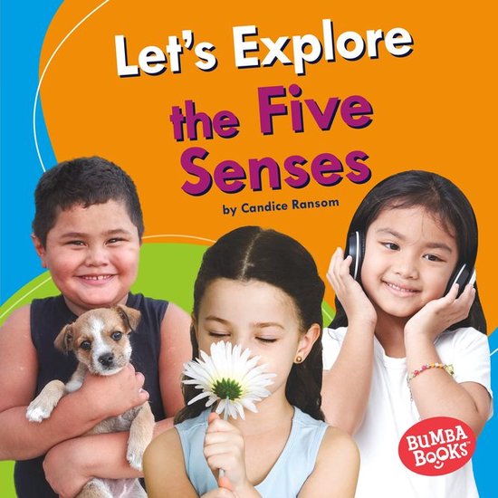 Bumba Books ® — Discover Your Senses - Let's Explore the Five Senses ...