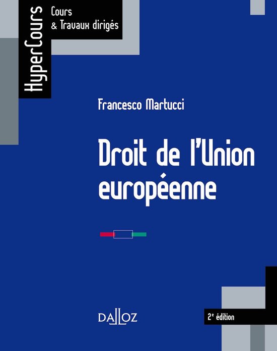 HyperCours - Droit de l'Union européenne. 2e éd. (ebook), Francesco ...