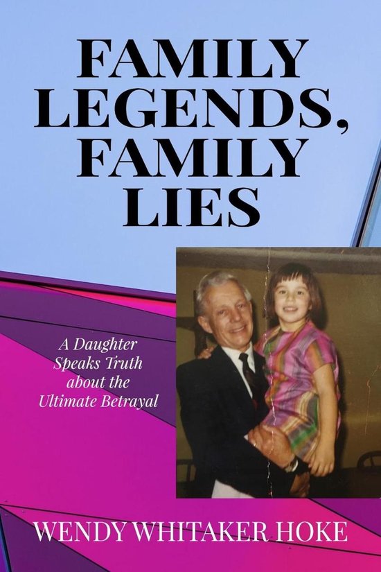 Family Legends, Family Lies (ebook), Wendy Hoke | 9781647647018 ...