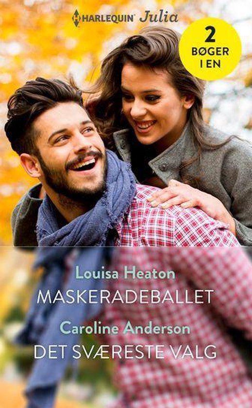 Julia Lægeroman - Maskeradeballet / Det sværeste valg (ebook), Louisa ...