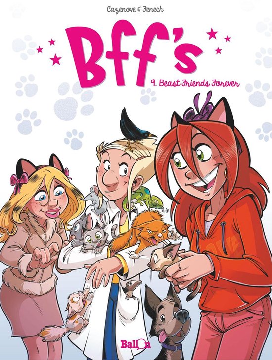 BFF's 9 - Beast Friends Forever, Christophe Cazenove | 9789462107182 ...