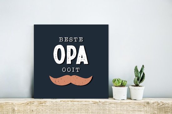 Cadeau man - Opa - Quote - Spreuken - Beste opa ooit | bol.com
