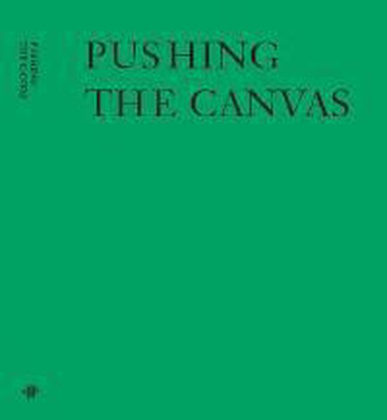 Pushing the canvas, Koen Leemans | 9789077193167 | Boeken | bol