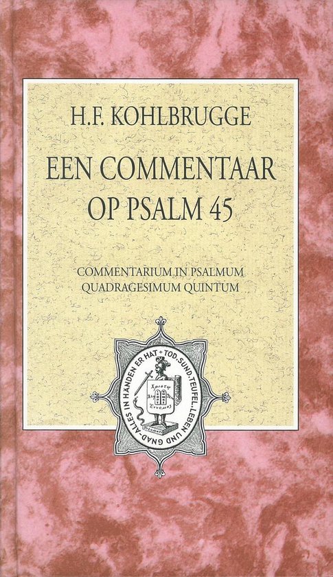Een commentaar op Psalm 45 (ebook), H.F. Kohlbrugge | 9789462784253 ...
