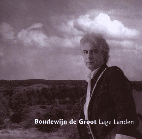 Boudewijn De Groot - Lage Landen (CD), Boudewijn de Groot | Muziek | bol