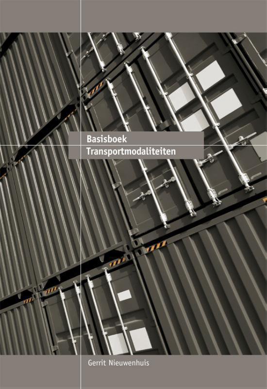 Basisboek transportmodaliteiten | 9789082064407 | Gerrit Nieuwenhuis ...