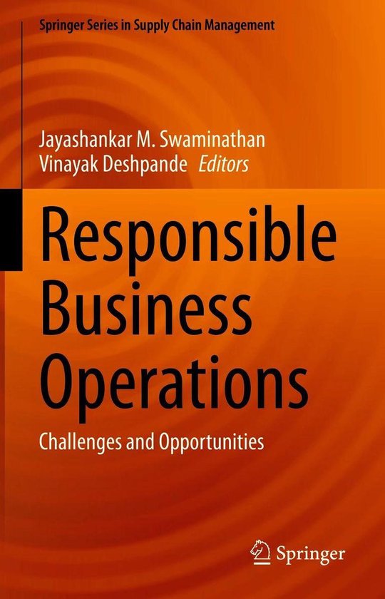Springer Series in Supply Chain Management 10 - Responsible Business ...