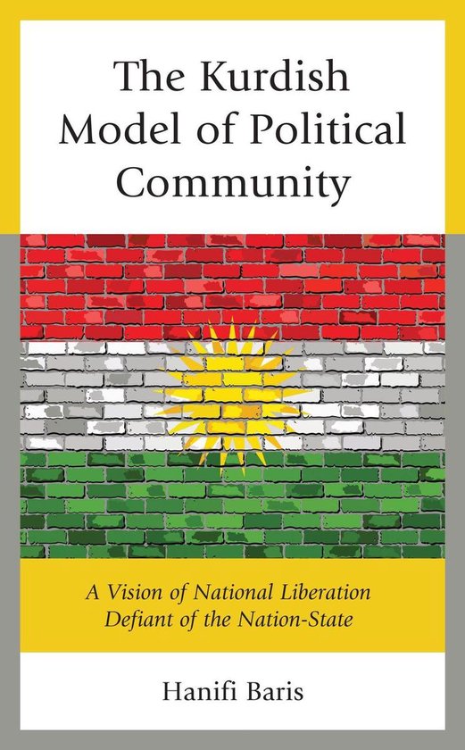 Kurdish Societies, Politics, and International Relations - The Kurdish Model of... | bol