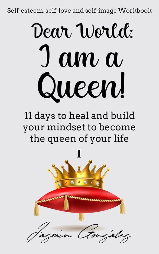Self-esteem, self-love and self-image - Dear World: I am a Queen ...