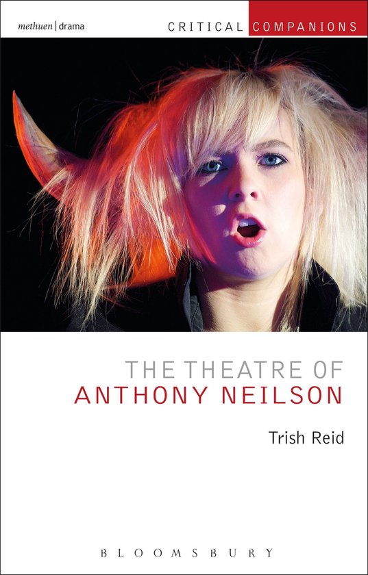 Critical Companions - The Theatre of Anthony Neilson (ebook), Trish ...