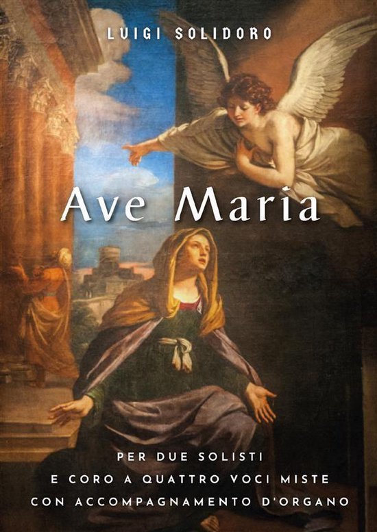 Ave Maria (ebook), Luigi Solidoro | 9791220319461 | Boeken | bol