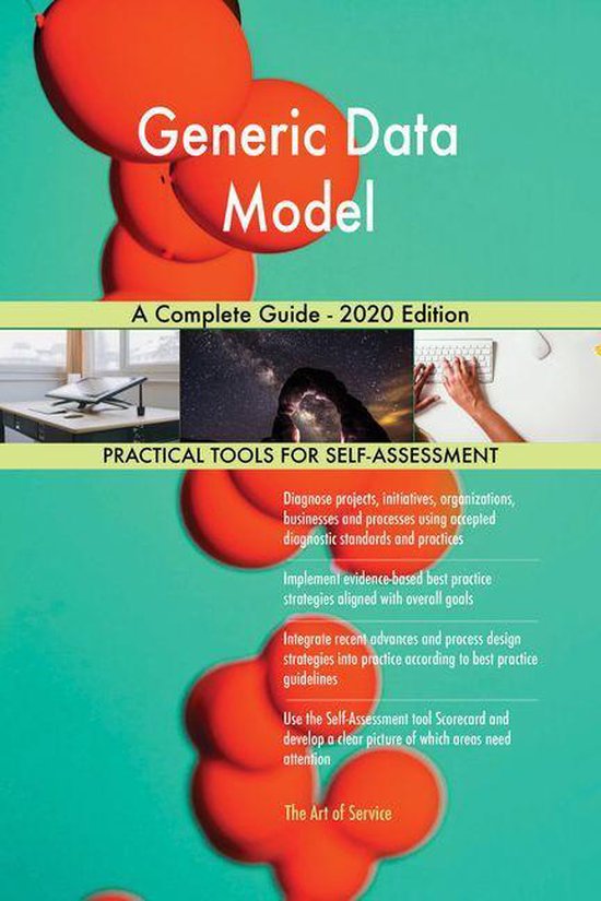 Generic Data Model A Complete Guide - 2020 Edition (ebook), Gerardus ...