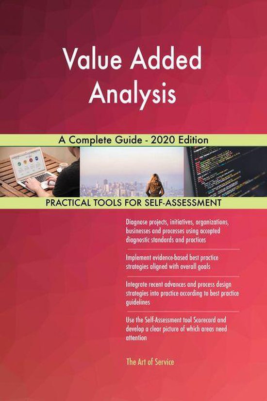Value Added Analysis A Complete Guide - 2020 Edition (ebook), Gerardus Blokdyk |... | bol