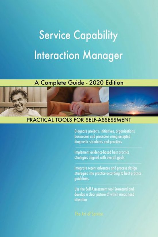 Service Capability Interaction Manager A Complete Guide - 2020 Edition ...