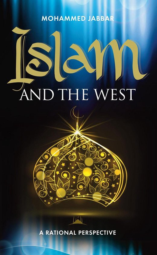 Islam and the West (ebook), Mohammed Jabar | 9781861513007 | Boeken | bol