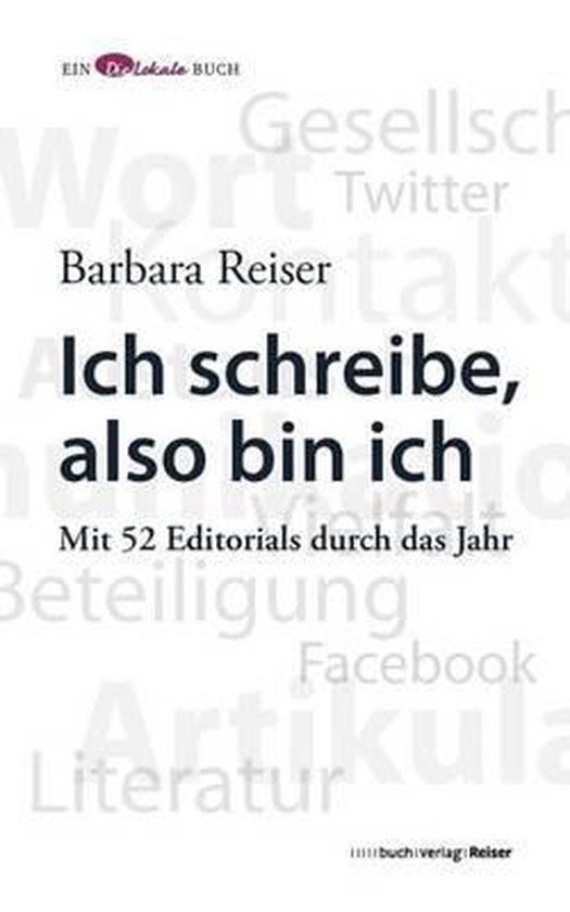 Ich Schreibe, Also Bin Ich, Barbara Reiser | 9783981482904 | Boeken ...