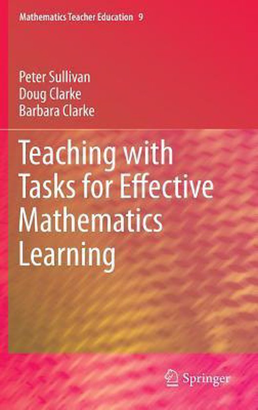 Teaching with Tasks for Effective Mathematics Learning | 9781461446804 ...