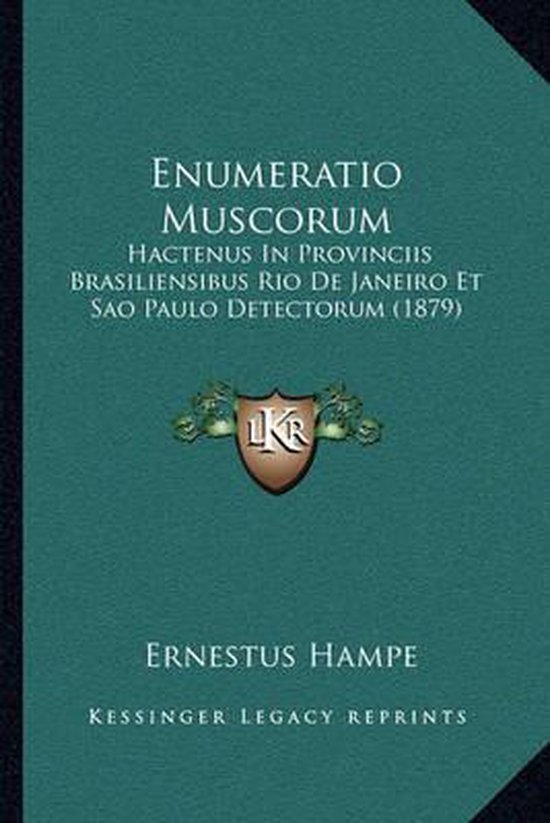 Enumeratio Muscorum | 9781168345707 | George Ernst Ludwig Hampe ...