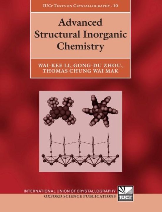 Advanced Structural Inorganic Chemistry | 9780199216956 | Wai-Kee Li ...