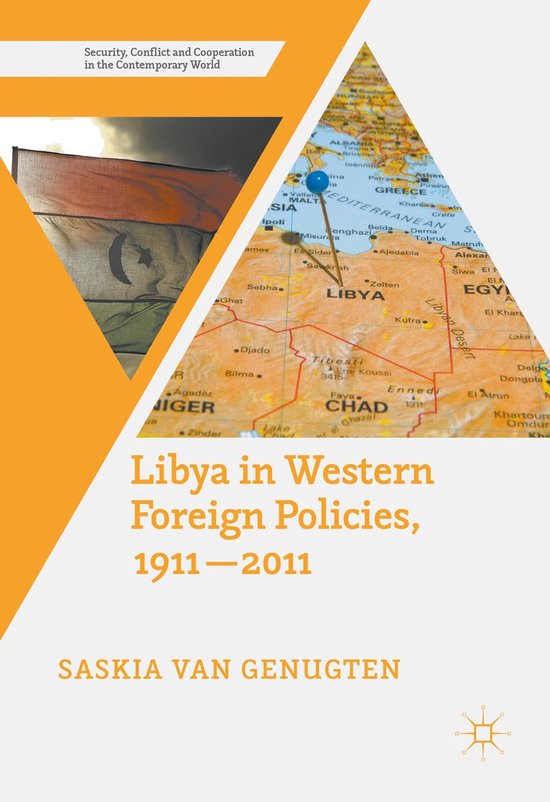 Security, Conflict and Cooperation in the Contemporary World - Libya in ...