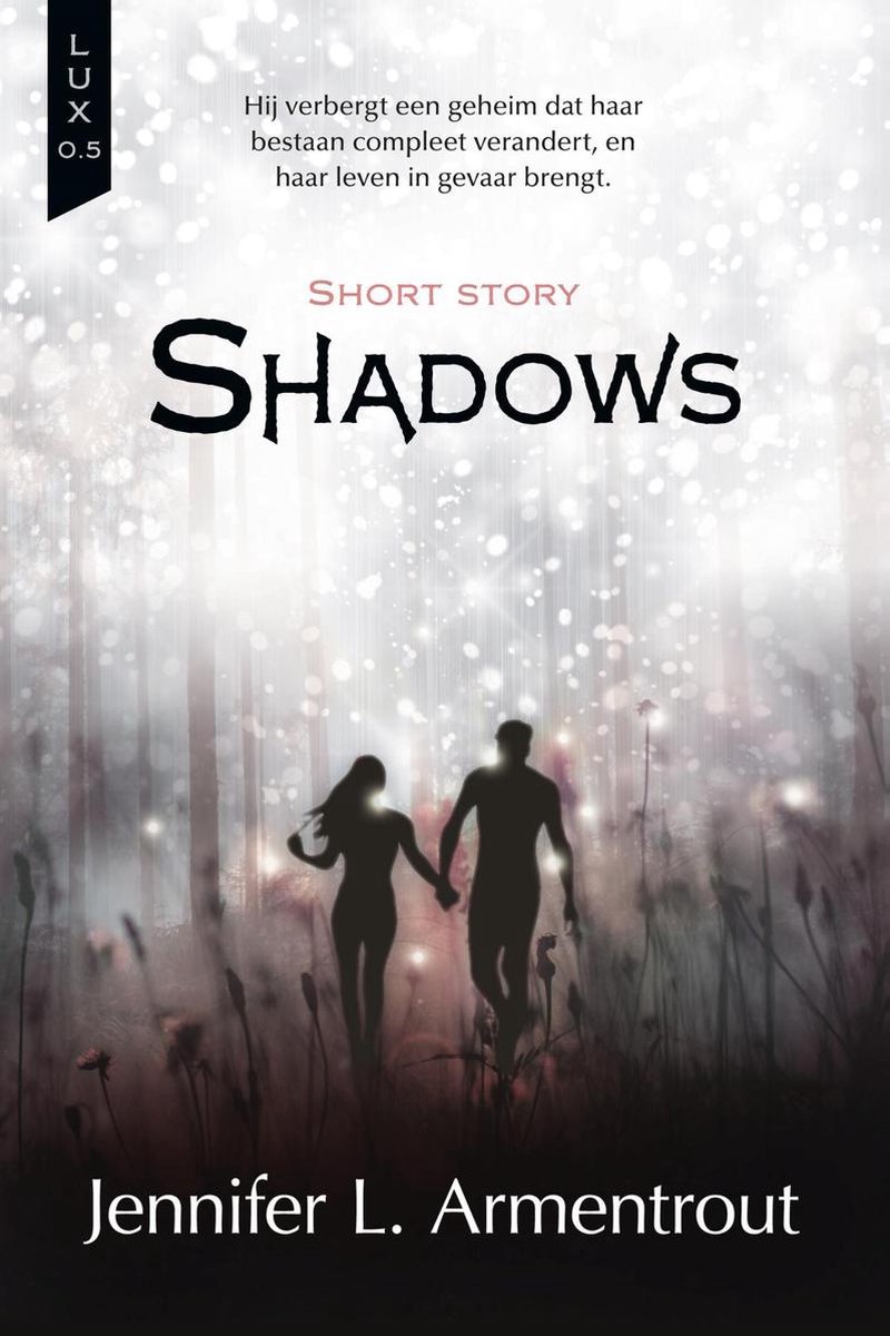 Lux 0.5 - Shadows (ebook), Jennifer L. Armentrout | 9789401915984 | Boeken | bol