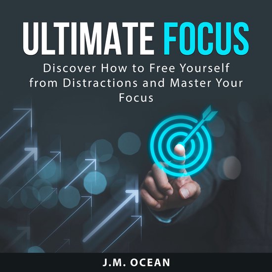 Ultimate Focus, J.M. Ocean | 9781667968018 | Boeken | bol.com