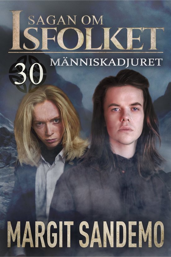 Sagan om isfolket 30 - Människadjuret: Sagan om Isfolket 30 (ebook), Margit Sandemo |... | bol