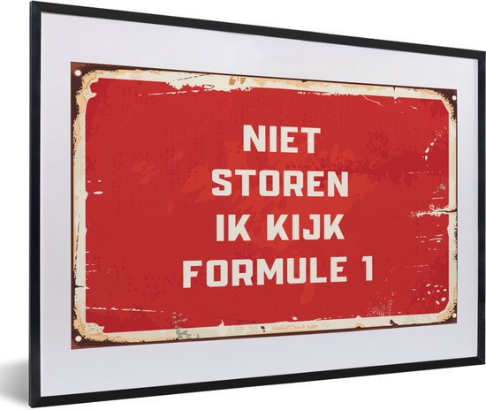 Fotolijst incl. Poster - Niet storen ik kijk Formule 1 - Quotes ...