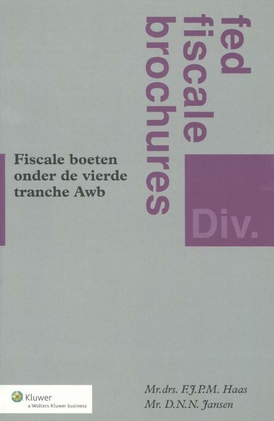Fiscale boeten onder de 4e tranche AWB, Frans-Jozef Haas ...