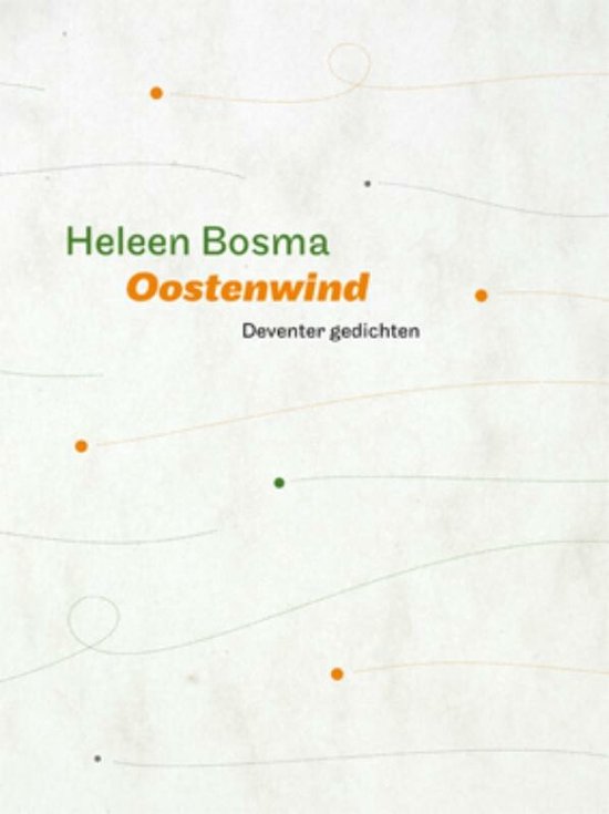 Oostenwind, Heleen Bosma | 9789054522355 | Boeken | bol