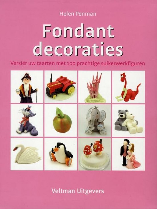 Fondantdecoraties, Helen Penman | 9789048304486 | Boeken | bol