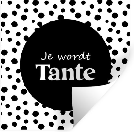 Muurstickers - Sticker Folie - Zwanger - Quotes - 'Je wordt tante ...