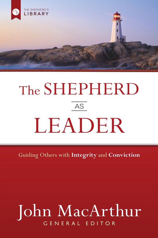 The Shepherd's Library - The Shepherd as Leader (ebook), John MacArthur ...
