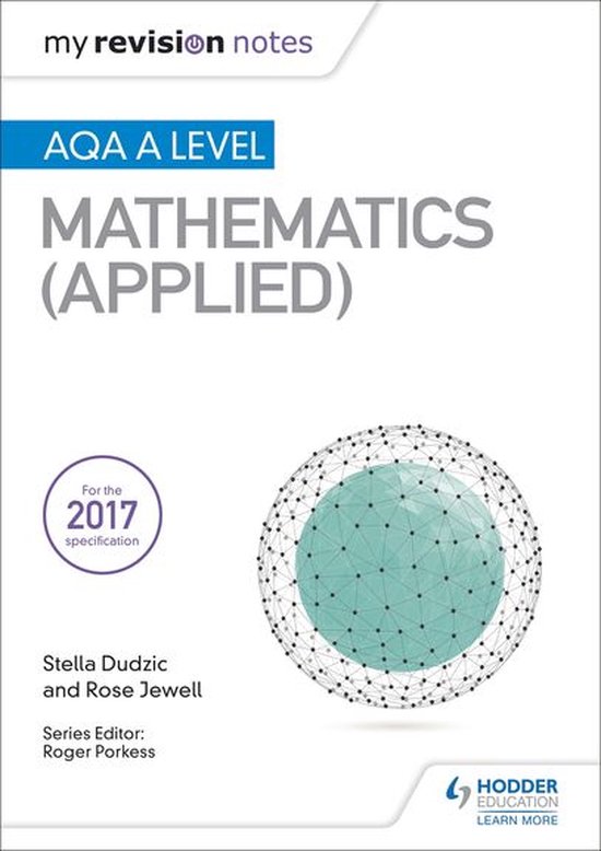 My Revision Notes: AQA A Level Maths (Applied) (ebook), Stella Dudzic ...