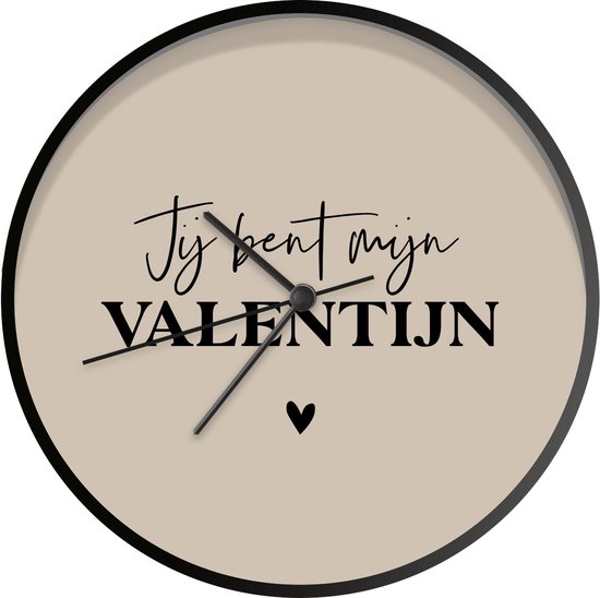 Klok Ø 30 Cm Spreuken Jij Bent Mijn Valentijn Quotes Relatie