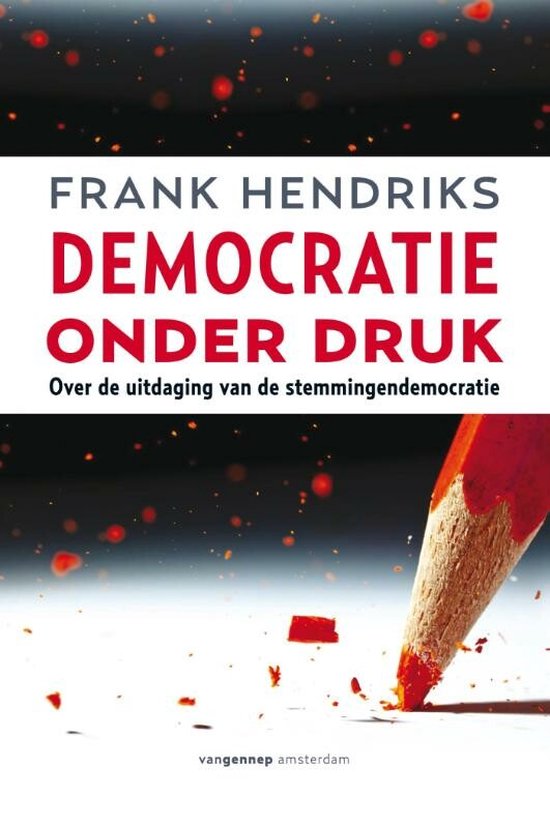 Democratie onder druk | 9789461641823 | Frank Hendriks | Boeken | bol