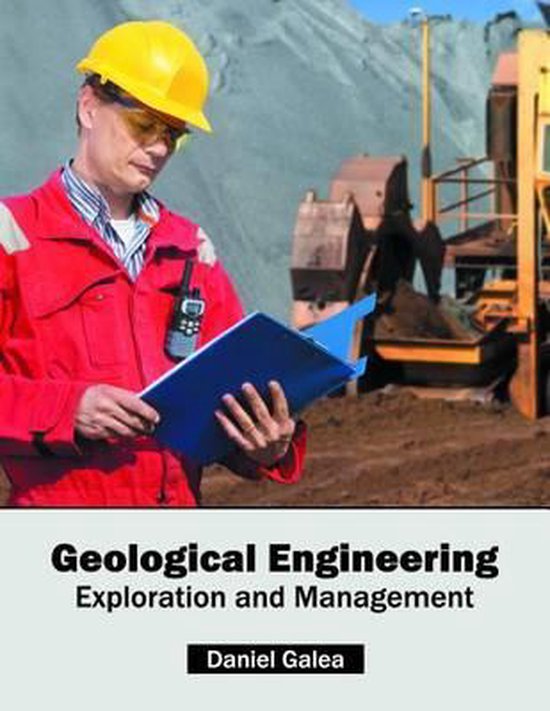 Geological Engineering | 9781682861240 | Daniel Galea | Boeken | bol