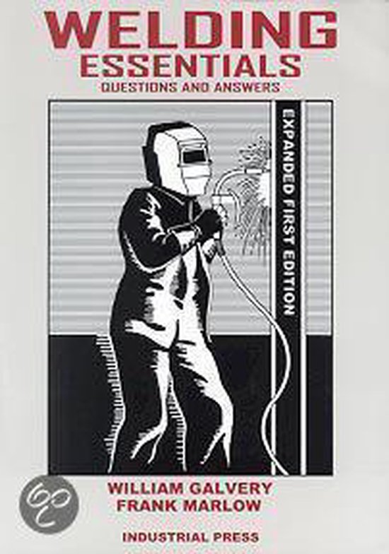 Welding Essentials | 9780831131517 | Galvery | Boeken | bol.com